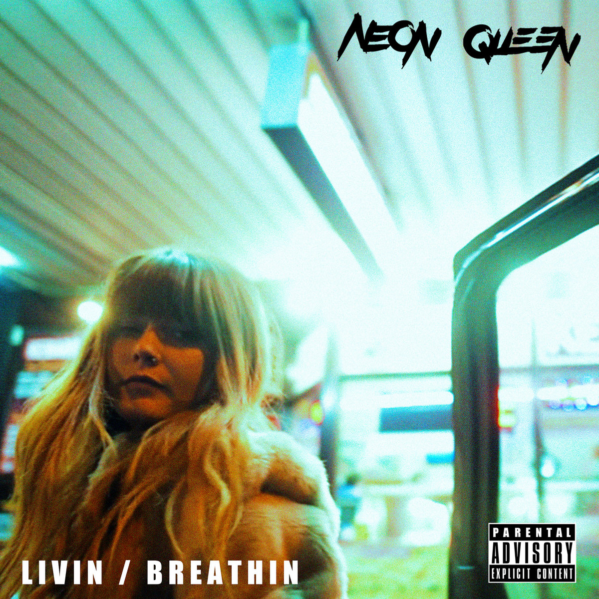 Livin/Breathin | NEON QUEEN