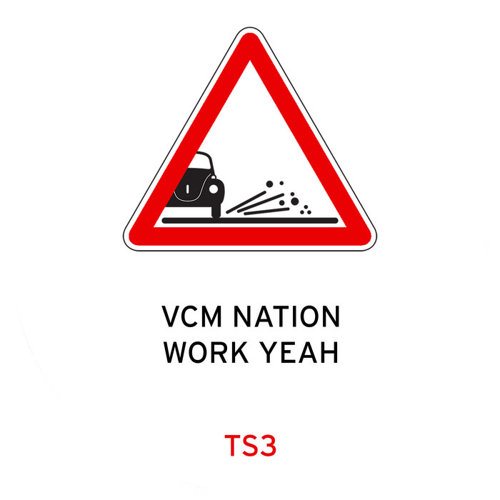 VCM Nation / Work Yeah | Steve Bug presents Traffic Signs | Steve Bug