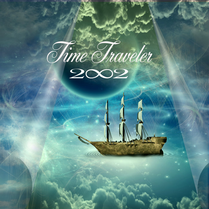 Time Traveler | 2002
