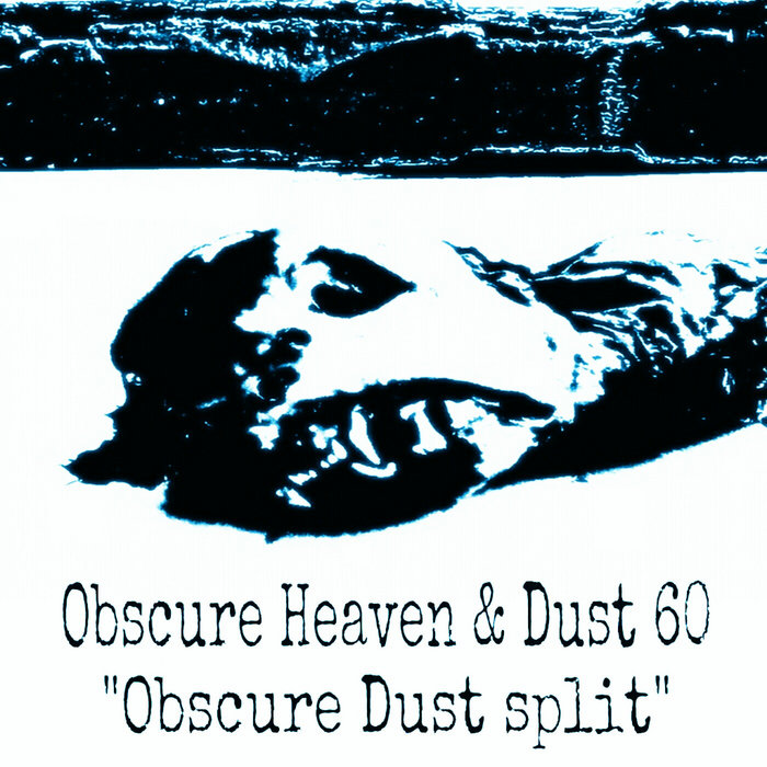 Obscure Dust Split | obscure heaven