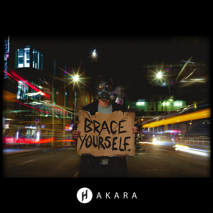 Brace Yourself | Hakara
