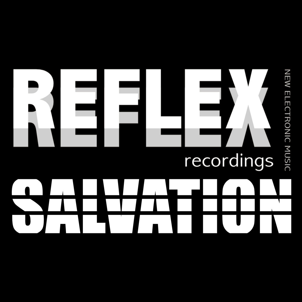 REFLEX SALVATION: Various Reflex Artists - Label Sampler | REFLEXrecordings