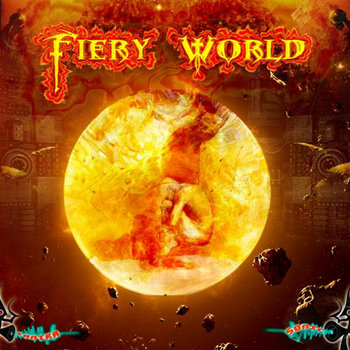 Fiery World | Sonic Tantra Records | Sonic Tantra Psytrance Music Records