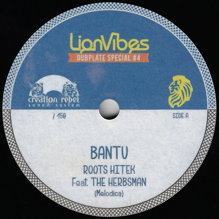 Bantu | Roots Hitek Feat The Herbsman | Lion Vibes