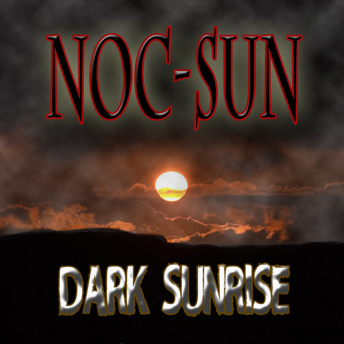 Dark Sunrise | Noc-Sun