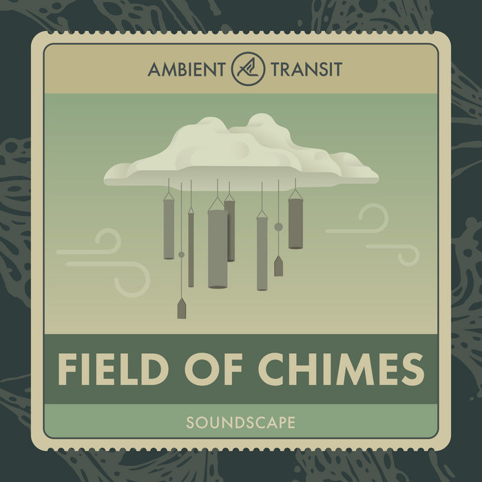 Field of Chimes | Ambient Transit