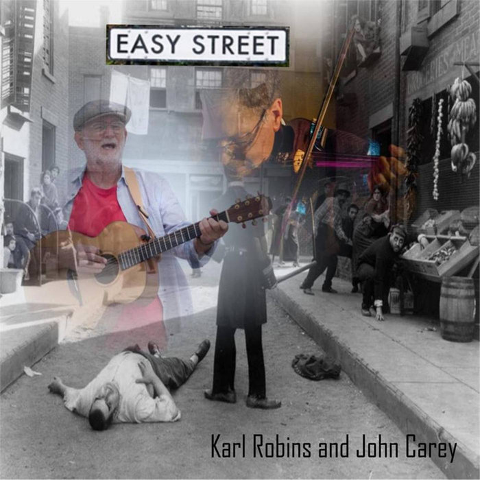Easy Street | Karl Robins and John Carey