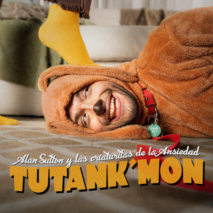 Tutank'mon | Alan Sutton y las criaturitas de la ansiedad