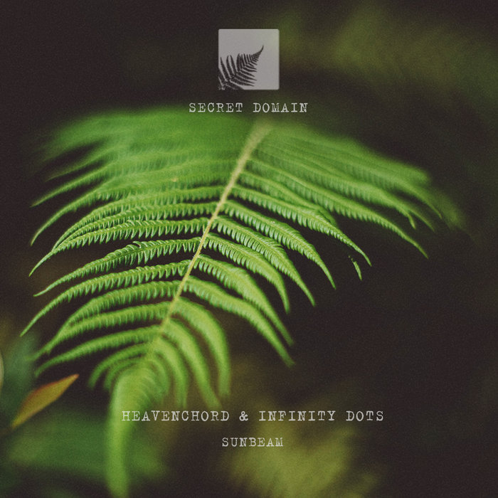 Heavenchord & Infinity Dots - Sunbeam EP | Heavenchord, Infinity Dots ...