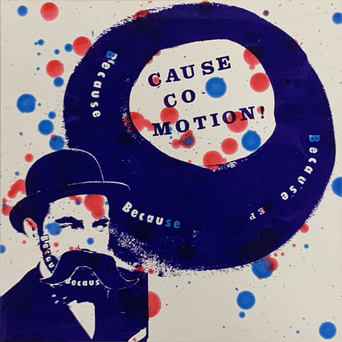 Because Because Because | Cause Co-Motion! | Slumberland Records