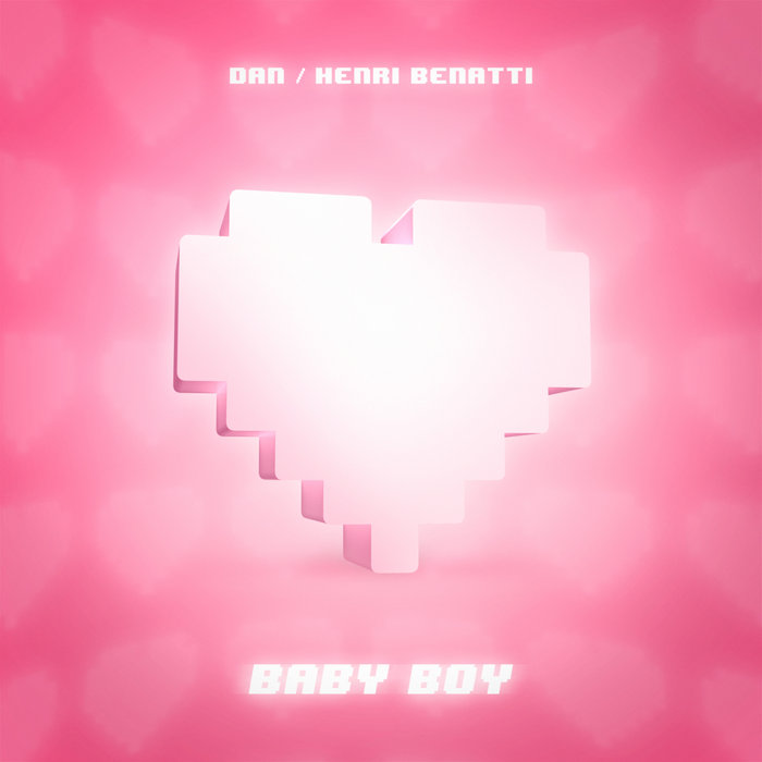 Baby Boy | Dan, Henri Benatti | Dan