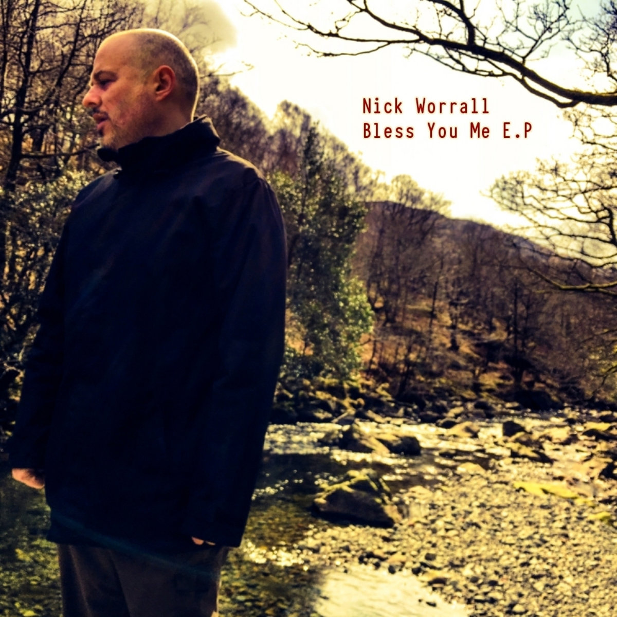 Bless You Me E.P | Nick Worrall