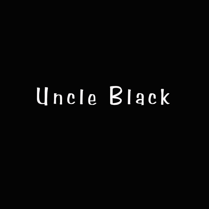 Uncle Black | Uncle Black | Ezra
