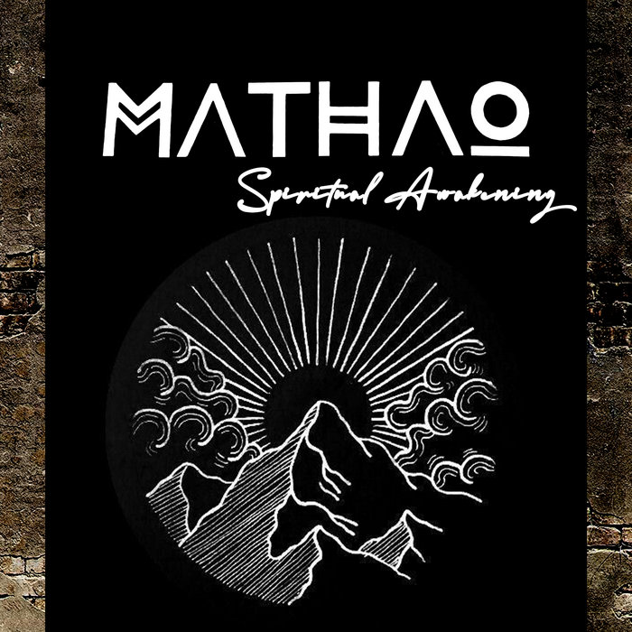 Mathao - Spiritual Awakening | Mathao