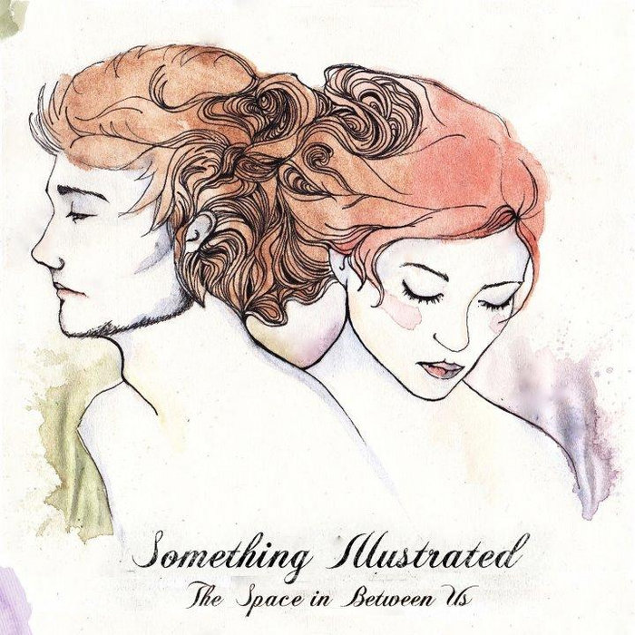 The Space In Between Us | Something Illustrated