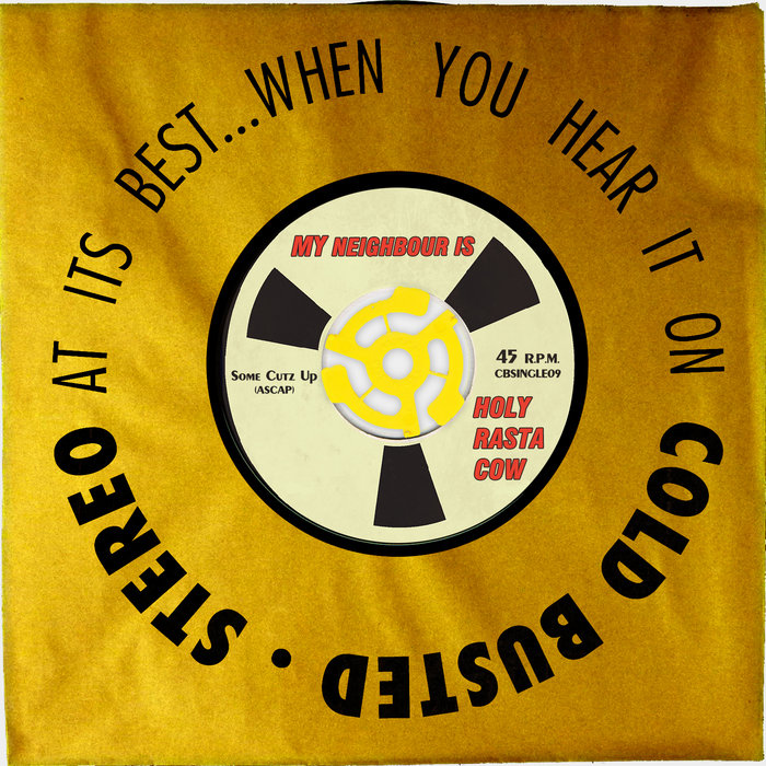 Holy Rasta Cow | My Neighbour Is