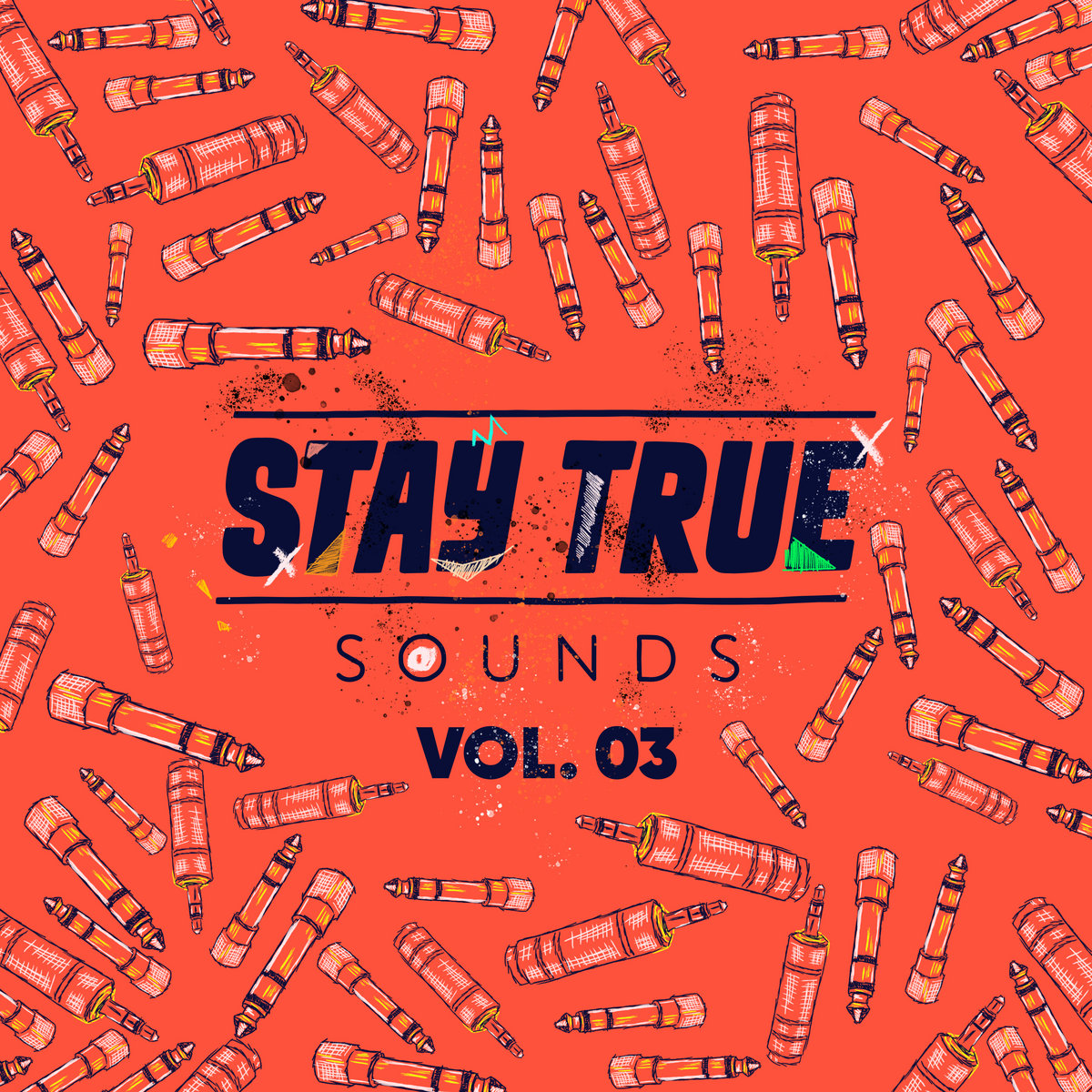 Stay True Sounds Vol.3 | Compiled By Kid Fonque | Stay True Sounds Stay True Sounds Vol.3 | Compiled By Kid Fonque | Stay True Sounds