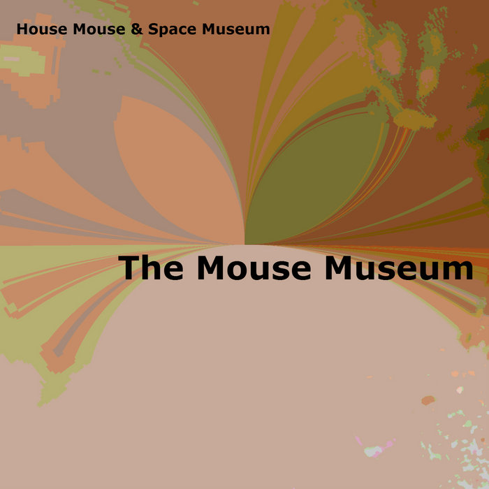The Mouse Museum | House Mouse & Space Museum