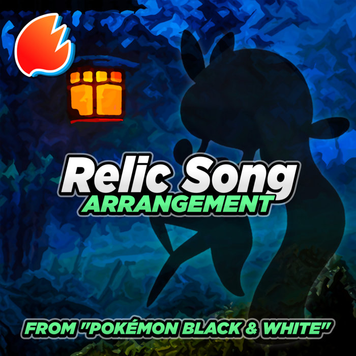 Relic Song (Arrangement) [from "Pokémon Black & White"] | Pokestir