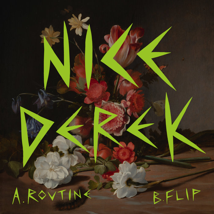 Routine Single | Nice Derek