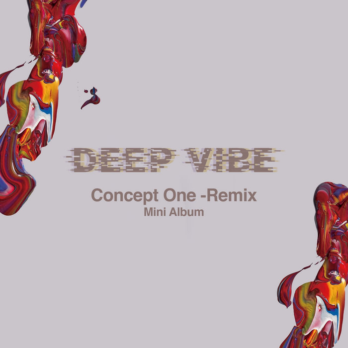 Concept One - Remix Mini Album | Remixer: shiba/Takashi Sasaki/Iori Wakasa/Hiroyuki | DEEPVIBE ...