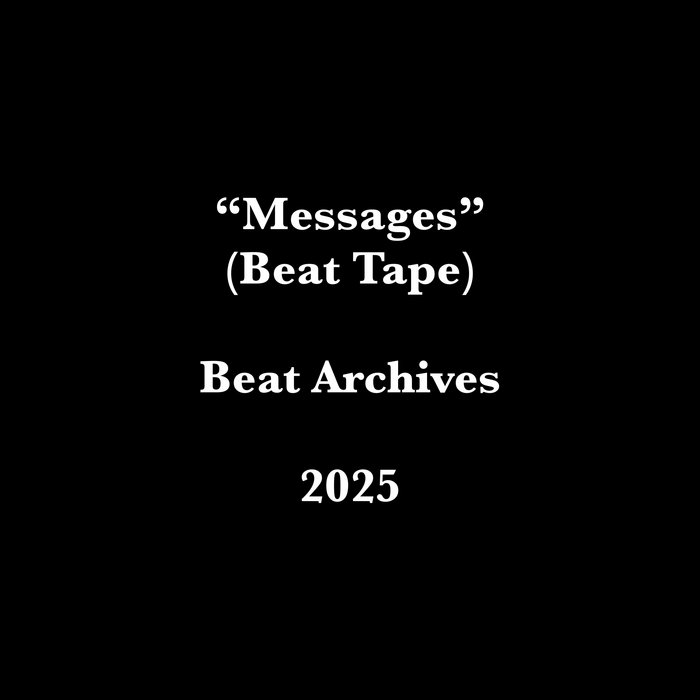 Messages (Beat Tape) | Beat Archives