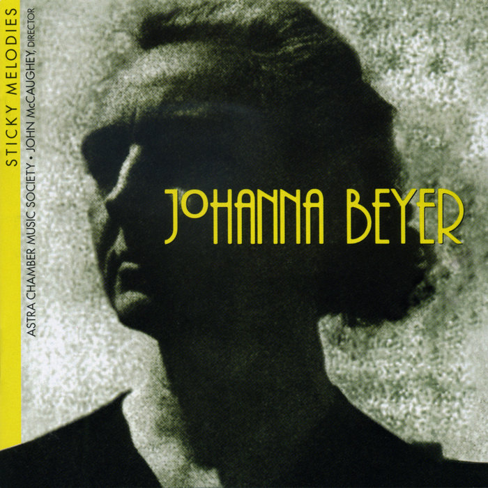 Johanna Beyer: Sticky Melodies | Astra Chamber Music Society | New ...