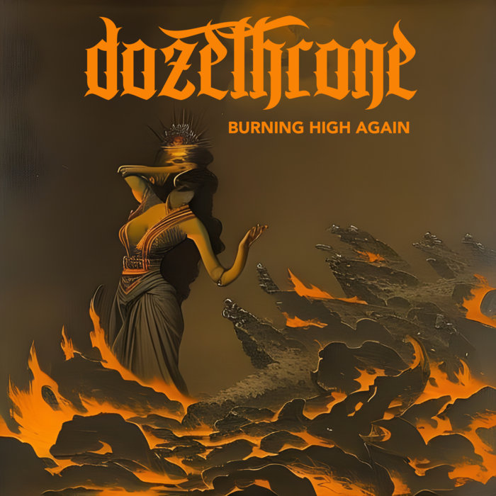Burning High Again | Dozethrone