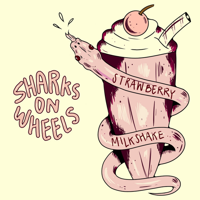 Strawberry Milkshake | Sharks On Wheels