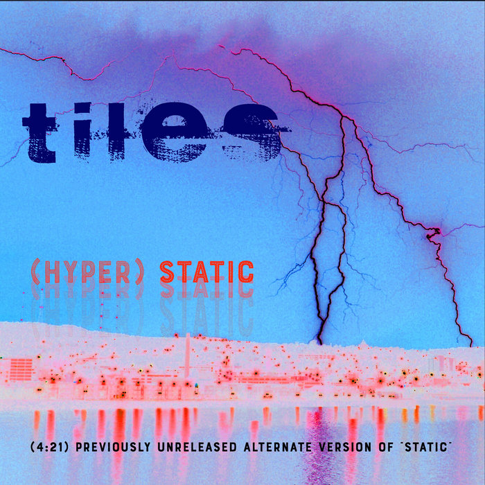 (Hyper) Static | Tiles
