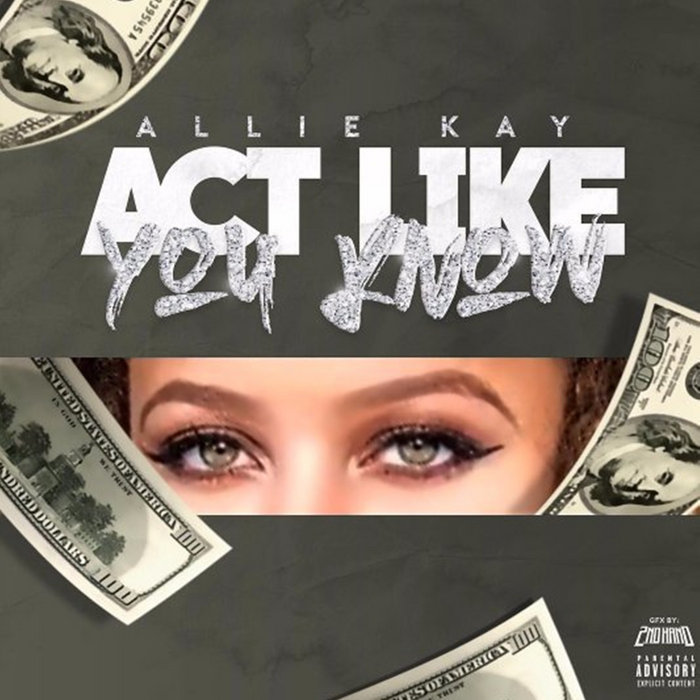 Act Like You Know | Allie Kay