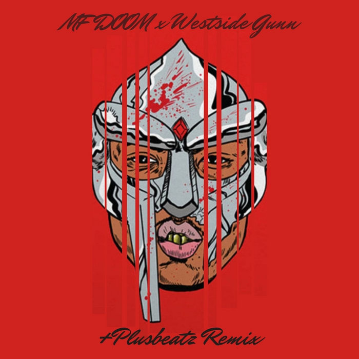 MF DOOM x Westside Gunn - 2 Stings (+Plusbeatz Remix ) | +Plusbeatz