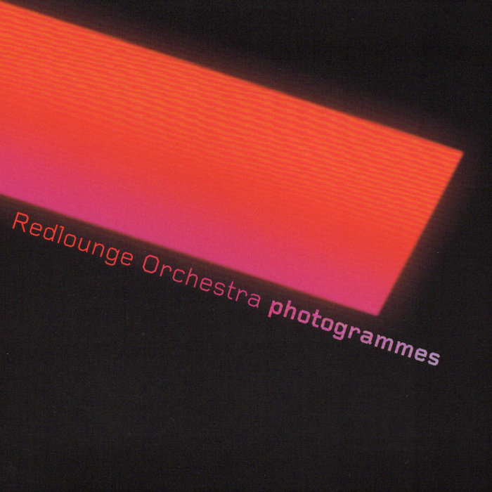 photogrammes (Album) | Redlounge Orchestra