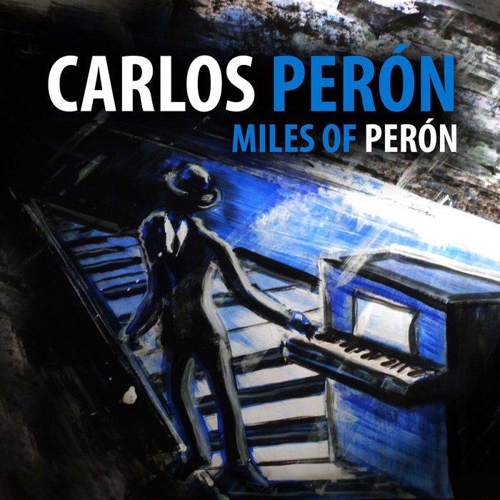 Miles Of Perón | Carlos Perón