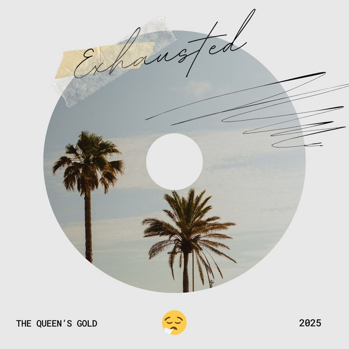 EXHAUSTED | The Queen's Gold