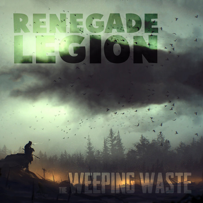 The Weeping Waste | Renegade Legion | Headshot Records