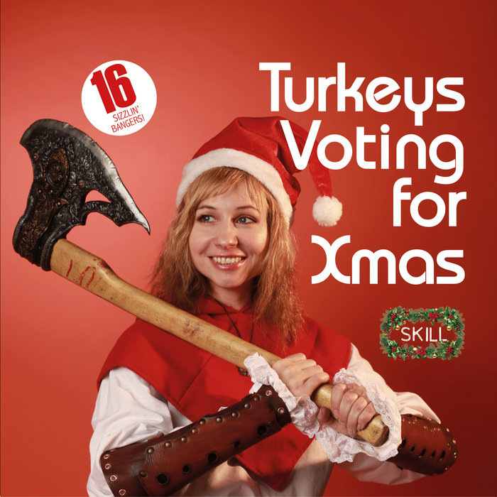 Turkeys Voting For Xmas | Various | Skill