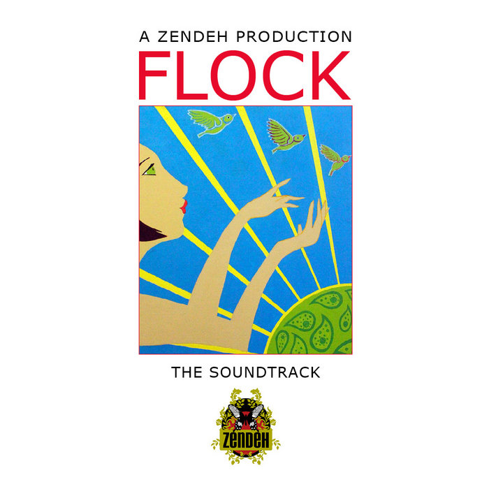 FLOCK: The Soundtrack | Mariam Rezaei | ZENDEH