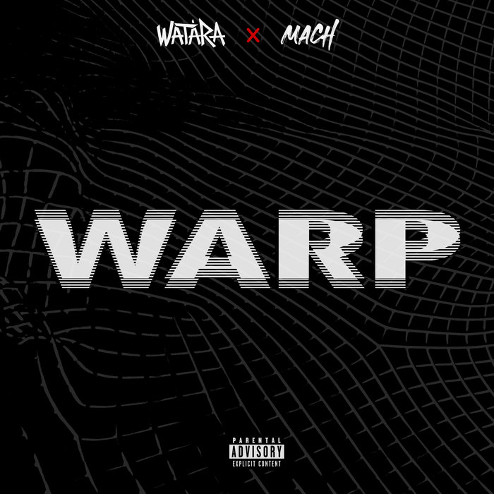 WARP | Watara x M.A.C.H | Watara