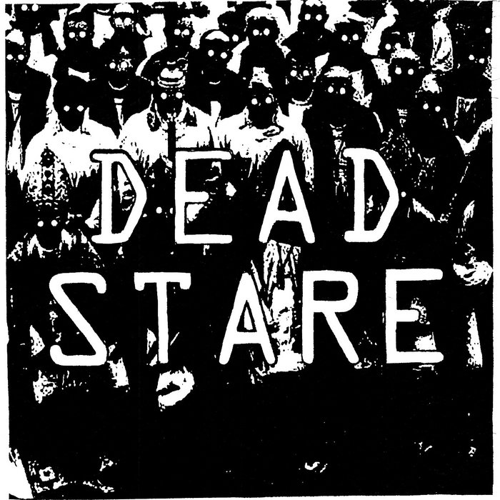 Dead Stare | Dead Stare