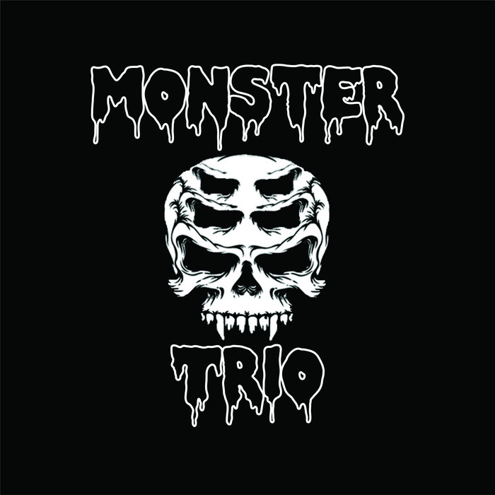 Monster Trio [EP] Digital | Monster Trio