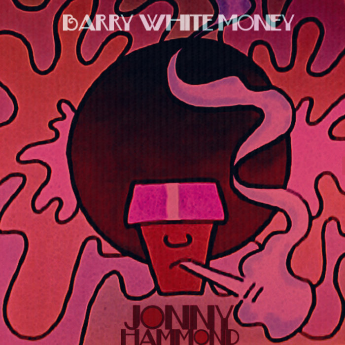 Barry White Money | Jonny Hammond