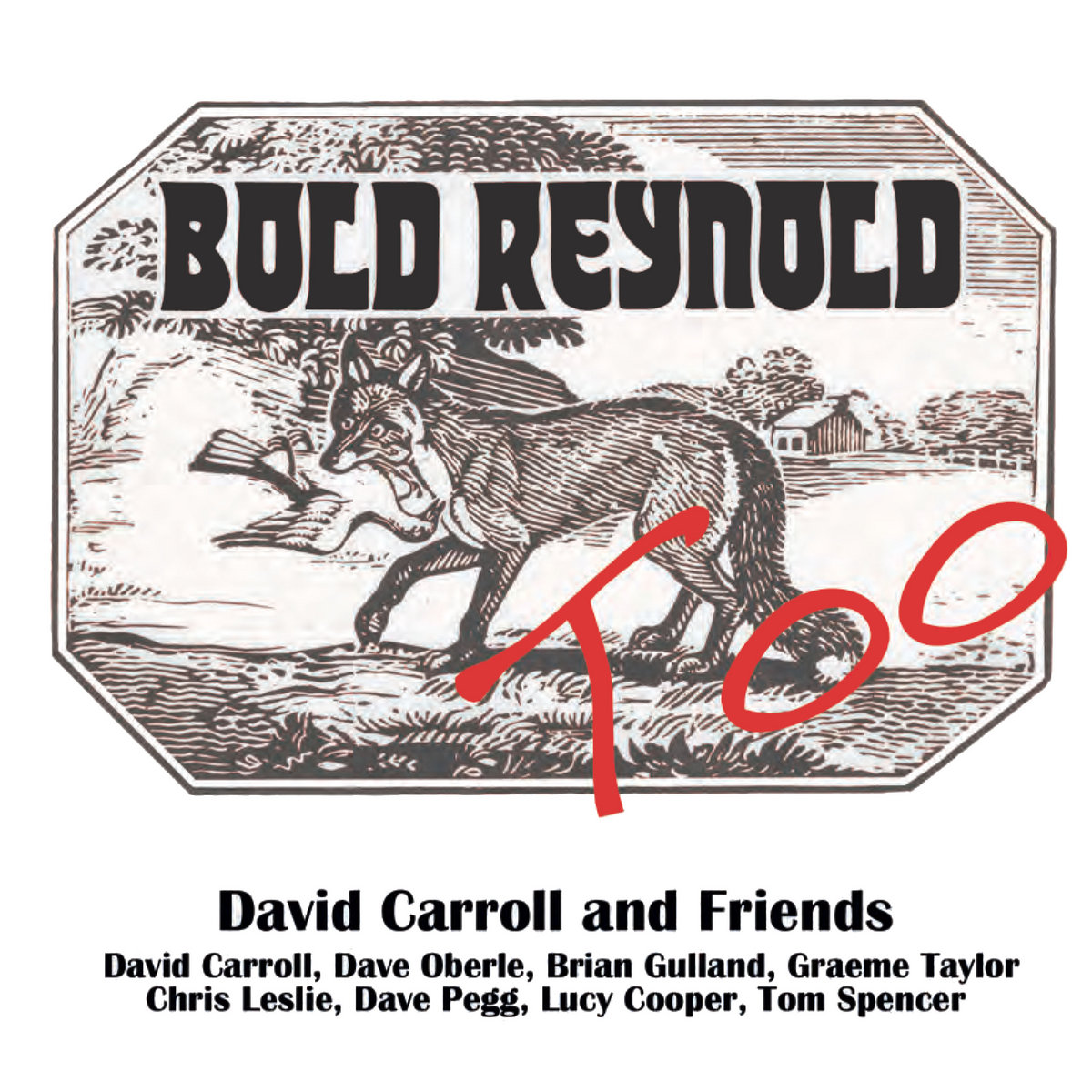BOLD REYNOLD TOO | David Carroll and Friends | Talking Elephant Records