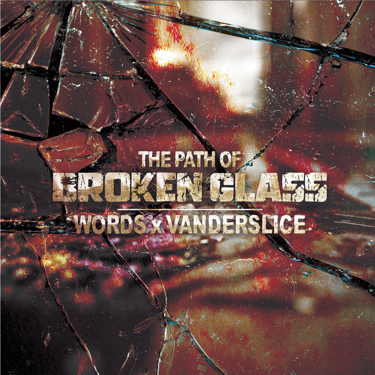 The Path Of Broken Glass | Words x Vanderslice | Vanderslice