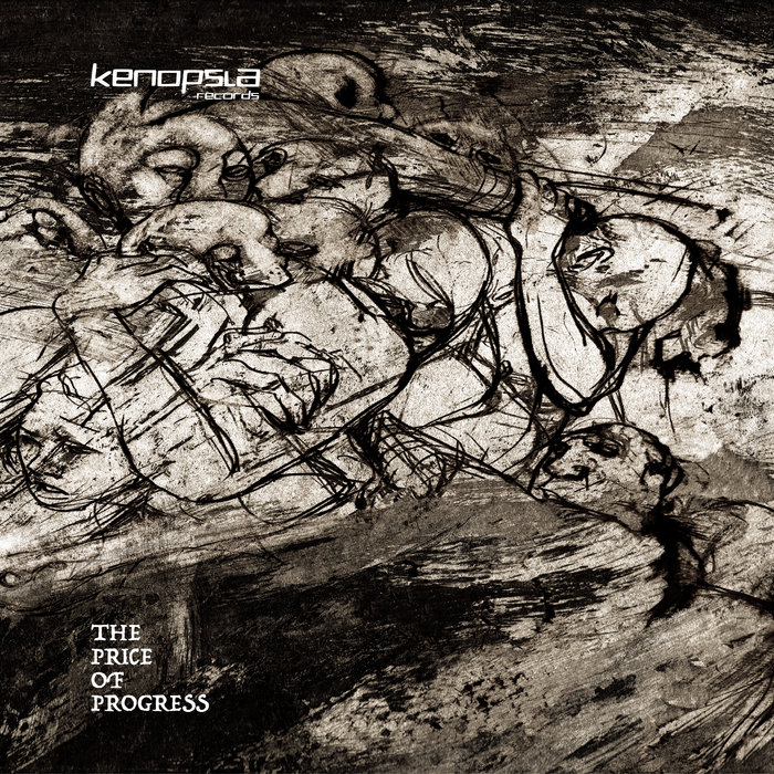 [KNPS03] V.A. - The Price of Progress | Kenopsia Records