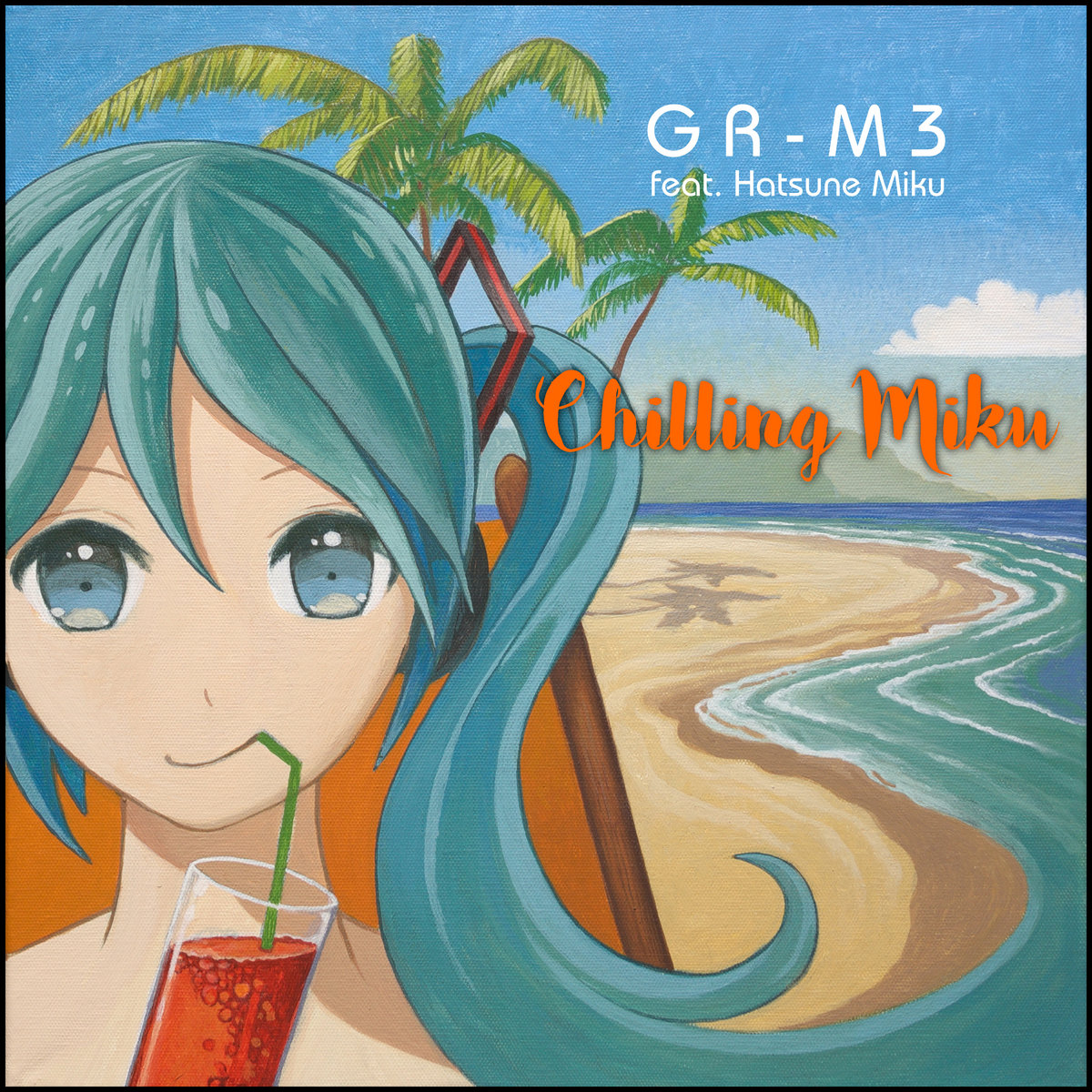 Chilling Miku (feat. Hatsune Miku) | GR-M3