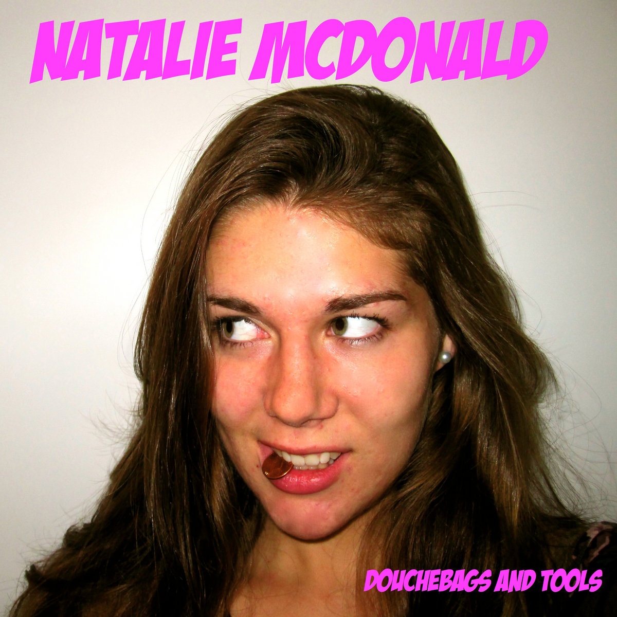 Douchebags and Tools | Natalie McDonald