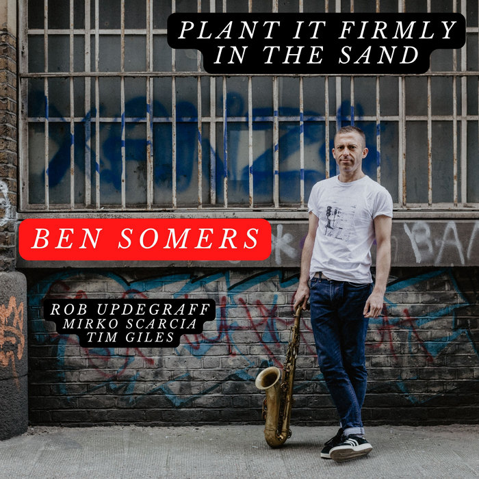 Plant It Firmly In The Sand | Ben Somers