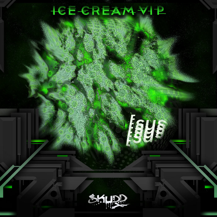 Ice Cream (VIP) | SKUDD