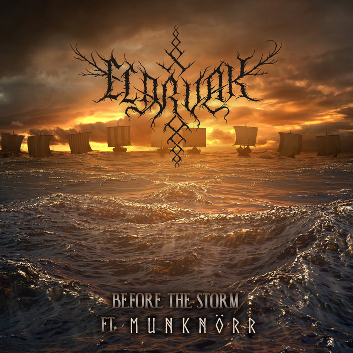 Before the Storm (Ft. Munknörr) | Eldrvak